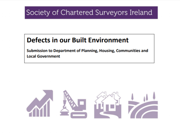 Defects in our Built Environment - Society of Chartered Surveyors Ireland