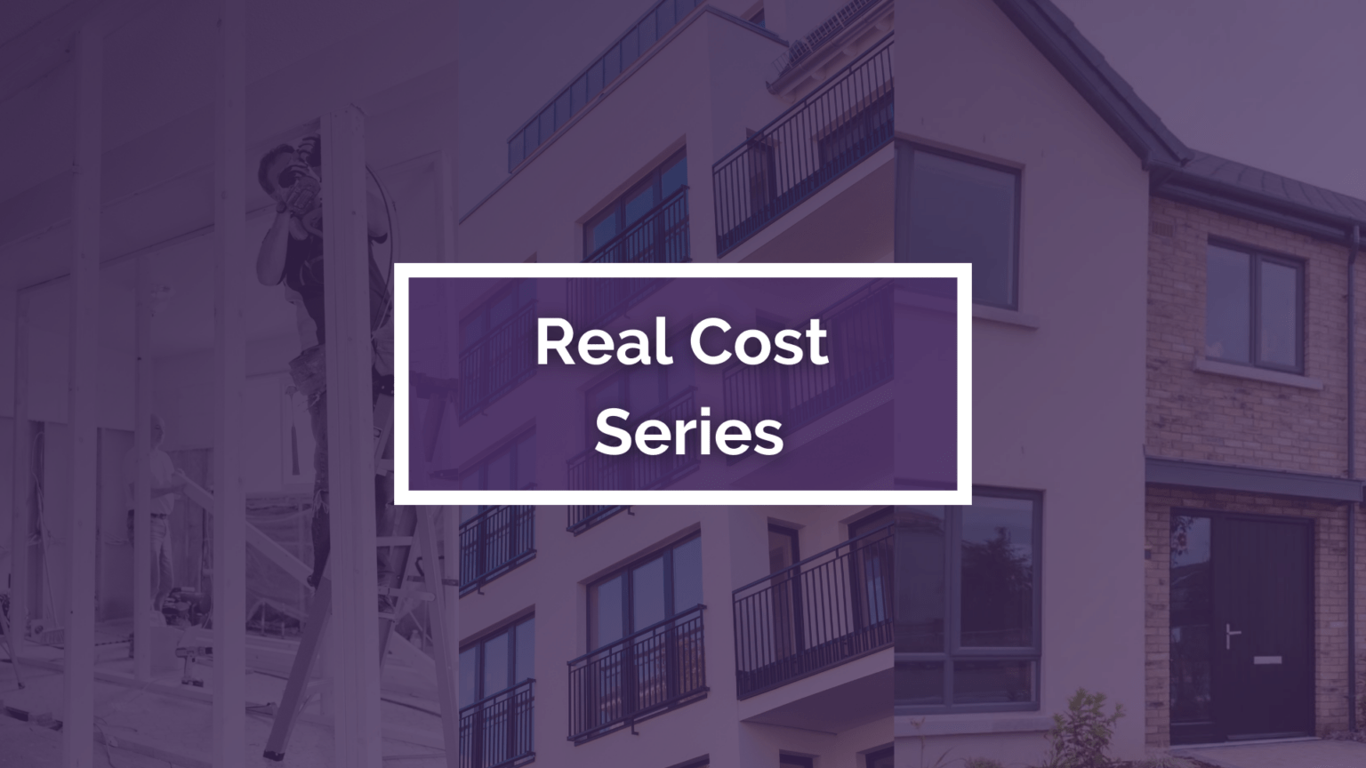 Real Cost of New Housing – Society of Chartered Surveyors Ireland