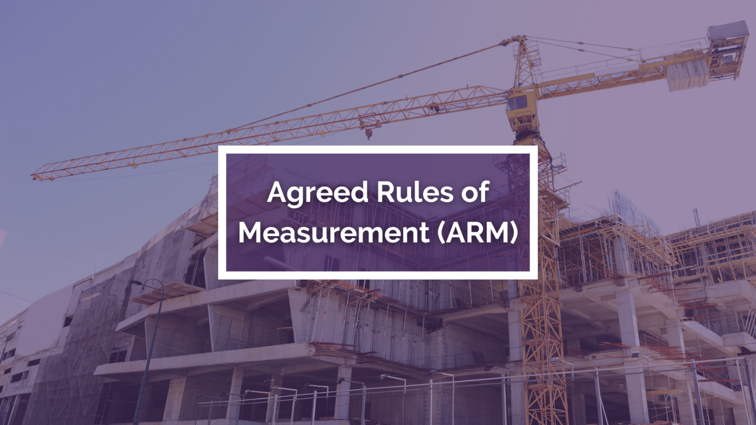 Agreed Rules of Measurement (ARM) – Society of Chartered Surveyors Ireland