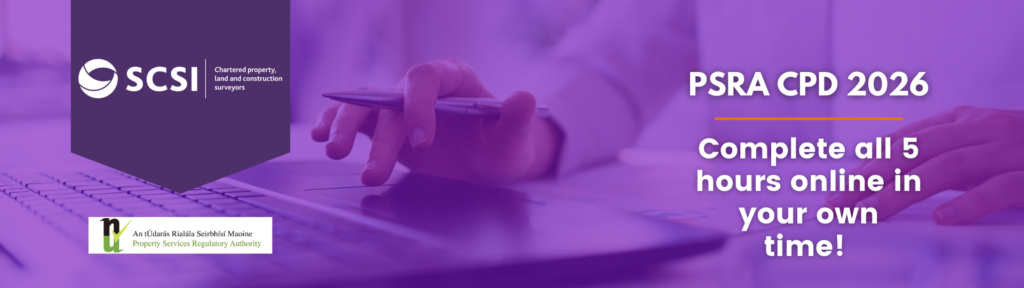 PSRA CPD with the SCSI – Society of Chartered Surveyors Ireland